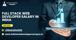 Full Stack Web Developer Salary In India 2025