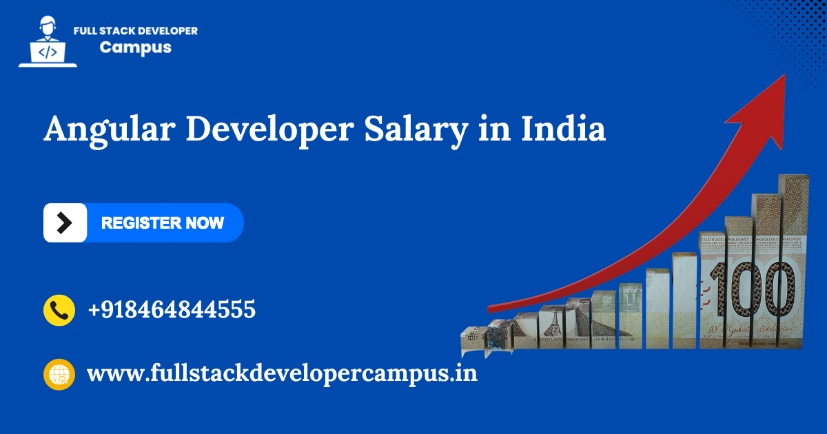 Angular Developer Salary in India - Freshers and Experience